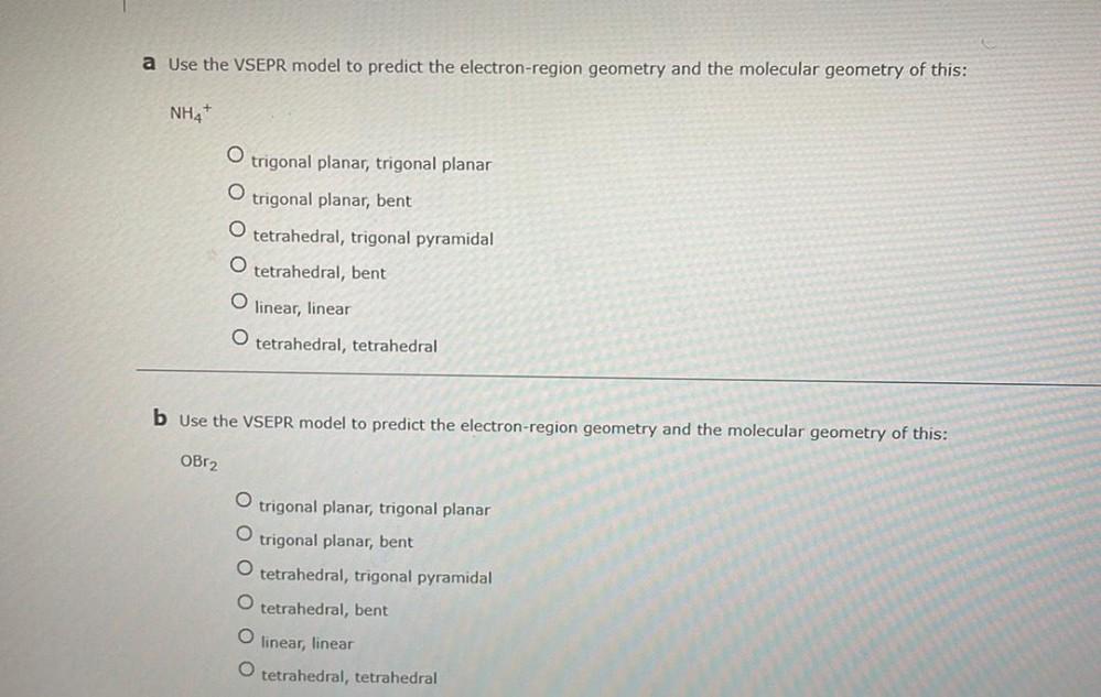 a Use the VSEPR model to predict the elec... - Physical Chemistry