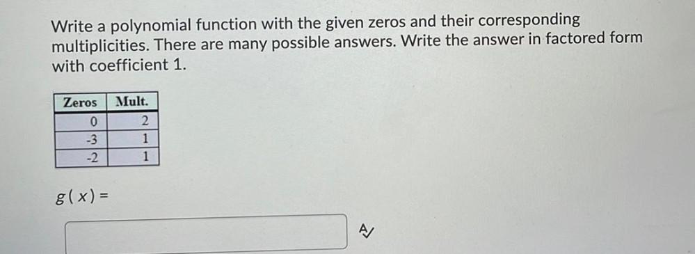 Write A Polynomial Function With The Given Zeros And Th Math Write A Polynomial Function With The Given Zeros And Th Math
