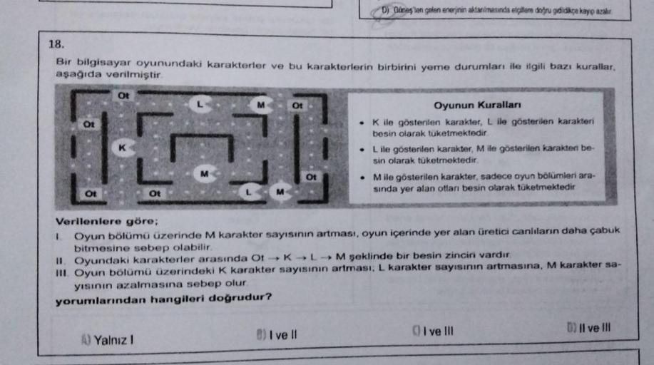 D) Güneş'ten gelen enerjinin aktarılmas... - Ortaokul Fen Bilgisi
