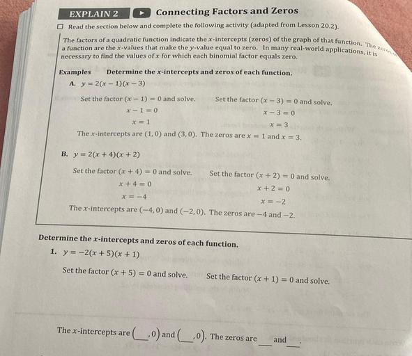 EXPLAIN 2 Connecting Factors and Zeros Read the section... - Math