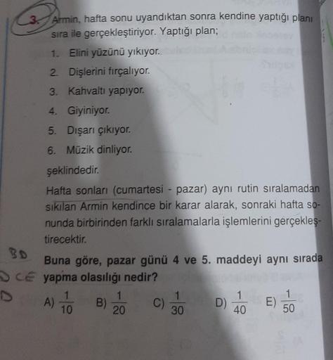 C3 3. Armin, hafta sonu uyandıktan sonra kend... - Lise Matematik