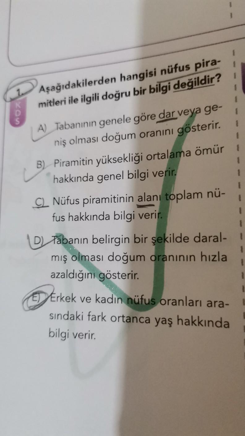 Aşağıdakilerden hangisi nüfus pira- mitleri ile ilg... - Coğrafya
