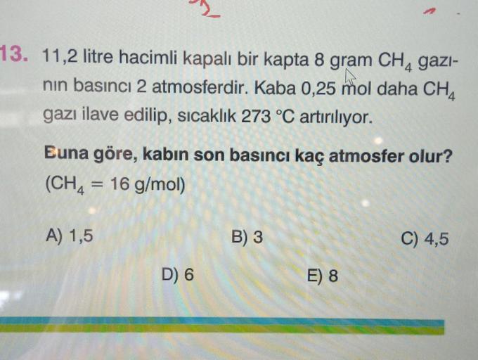 3 13 11 2 Litre Hacimli Kapal Bir Kapta 8 Gram CH4 G Kimya 3-13-11-2-litre-hacimli-kapal-bir-kapta-8-gram-ch4-g-kimya