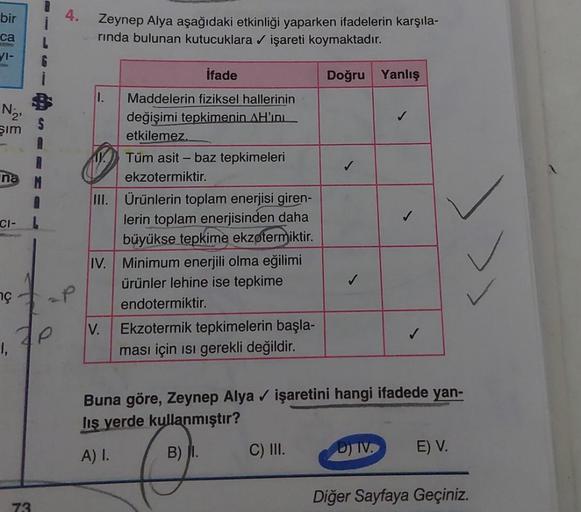 bir 4. Zeynep Alya aşağıdaki etkinliği yaparken ifadel... - Kimya