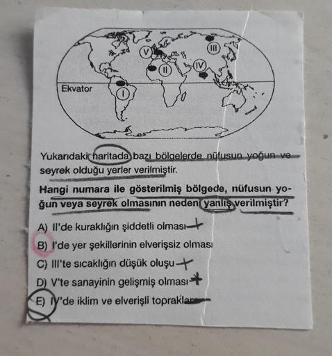 Ekvator Yukarıdaki haritada bazı bölgelerde nüfusun... - Coğrafya