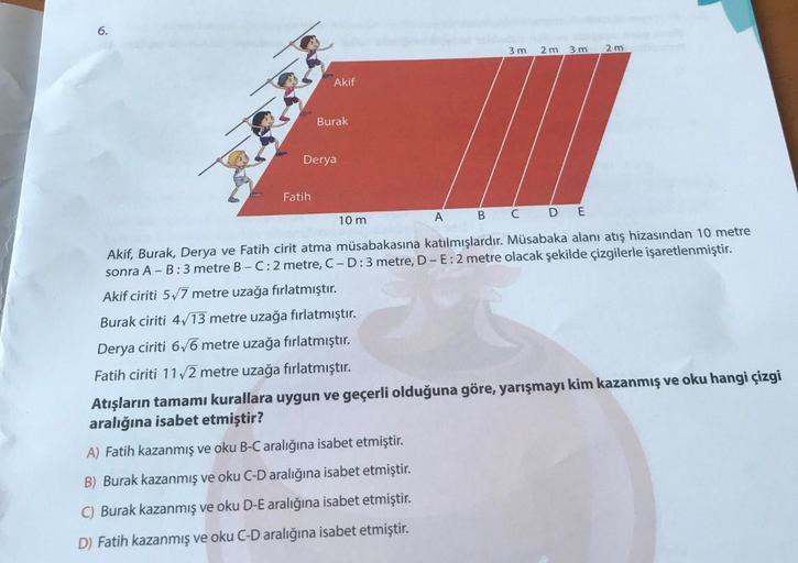 6. 3 m 2 m 3 m Fatih 10 m A B C D E Akif,... - Ortaokul Matematik