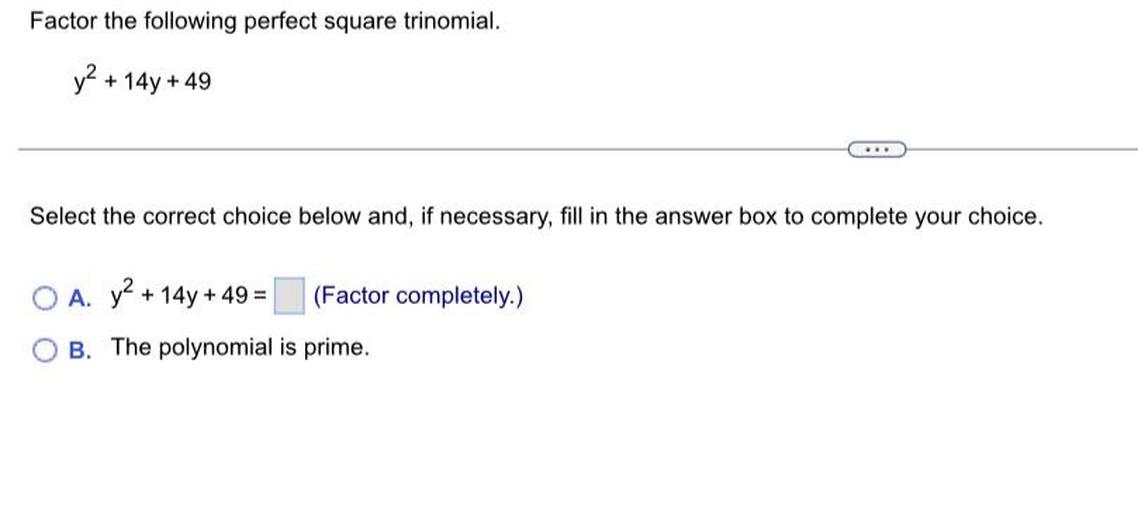 Factor The Following Perfect Square Trinomial Y Algebra factor-the-following-perfect-square-trinomial-y-algebra