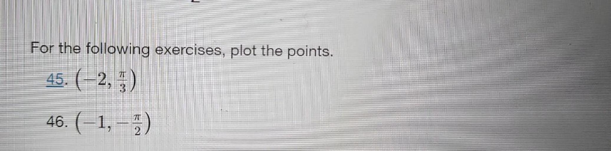 For The Following Exercises Plot The Points 2 Geometry