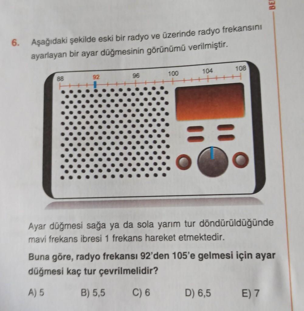 138 6. Aşağıdaki şekilde eski bir radyo ve üz... - Lise Matematik