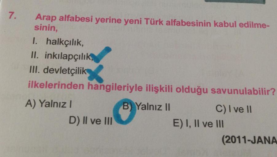 7. Arap alfabesi yerine yeni Türk alfabesinin kabul ed... - Tarih