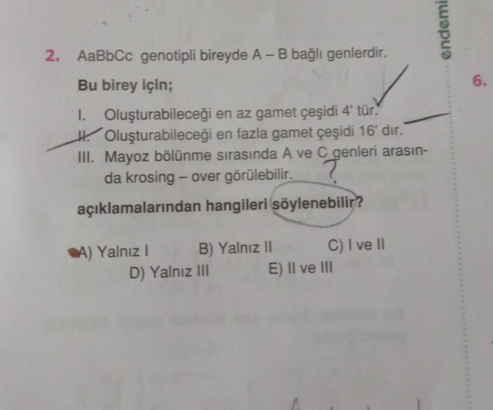 2. AaBbCc genotipli bireyde A - B bağlı genlerdir. ... - Biyoloji