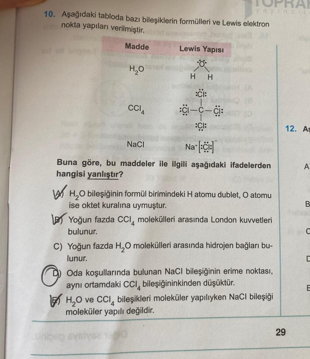 10. Aşağıdaki tabloda bazı bileşiklerin formülleri ve ... - Kimya