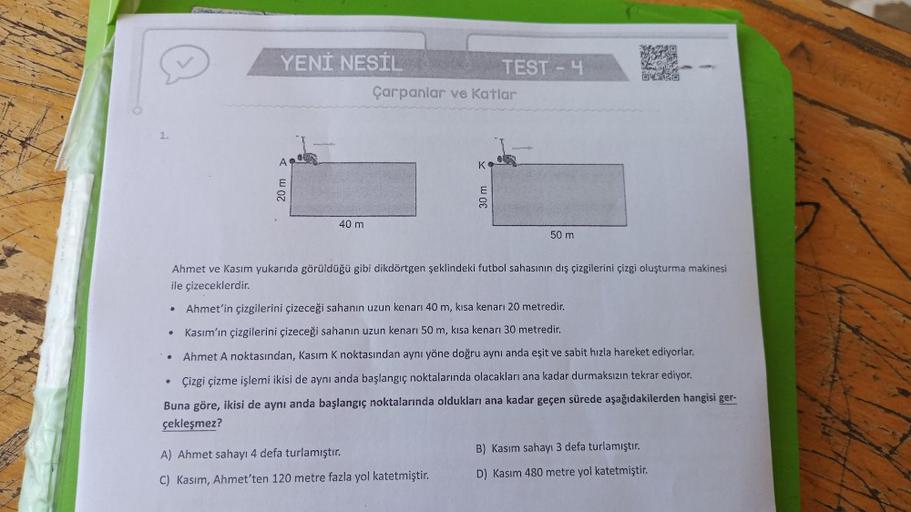 1. o YENİ NESİL 20 m . 40 m Çarpanlar ve Katlar K Ahmet ve Kasım ...