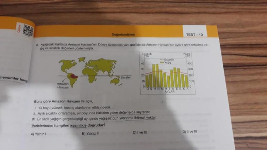 nevsimler hangi Değerlendirme Amazon Havzası 3. Aşağıdaki haritada ...
