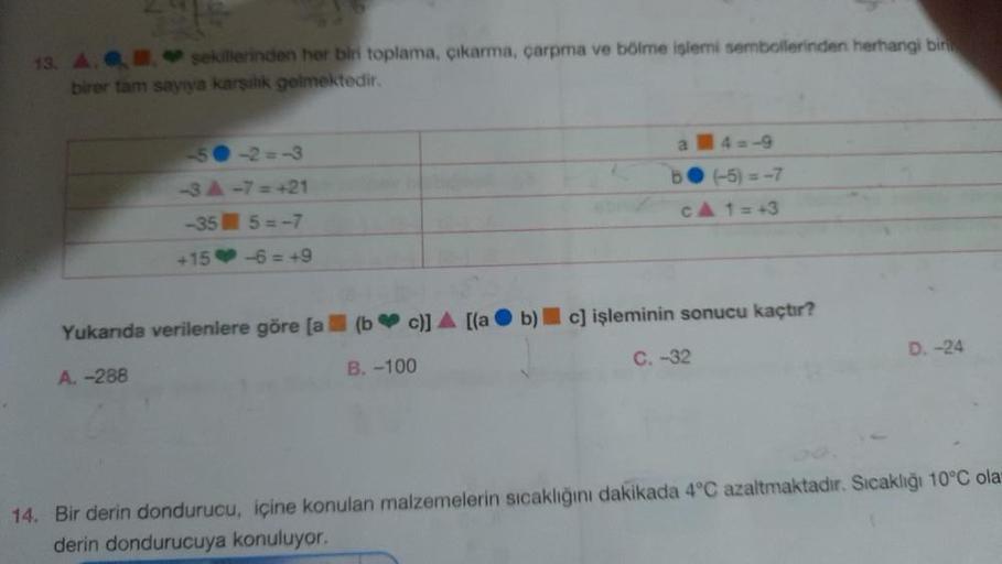 13. A. şekillerinden her biri toplama, çıkarma, çarpma ve bölme işlemi ...