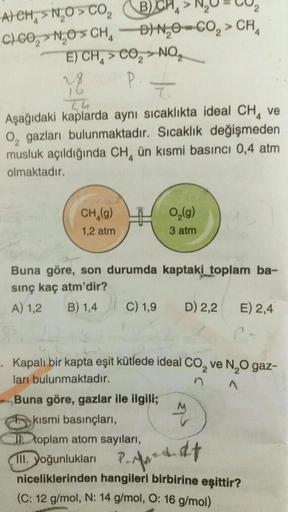 A)CH, >N,O>CO, C)-GO, NOCH-DINO-CO₂ > CH E) CH>CONO₂ 5... - Kimya