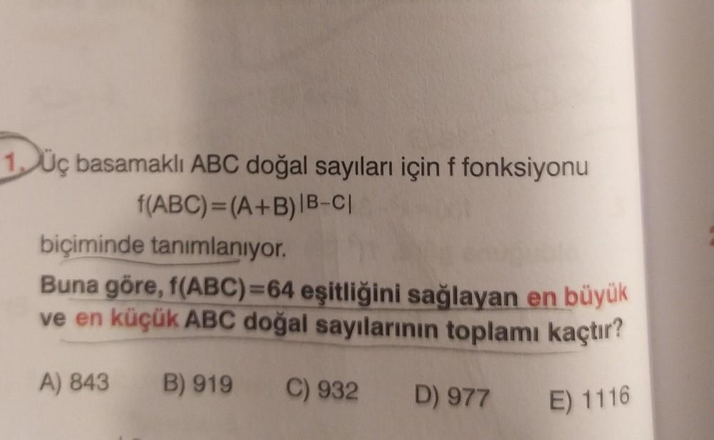 1. Üç basamaklı ABC doğal sayıları için f fon... - Lise Matematik - Kunduz