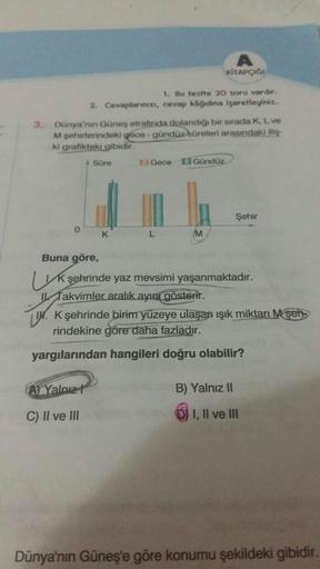 3. 0 Dünya'nın Güneş etrafında dolandığ... - Ortaokul Fen Bilgisi