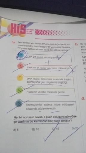 His 1 Fen Bilimleri yazılısında DNA ile... - Ortaokul Fen Bilgisi