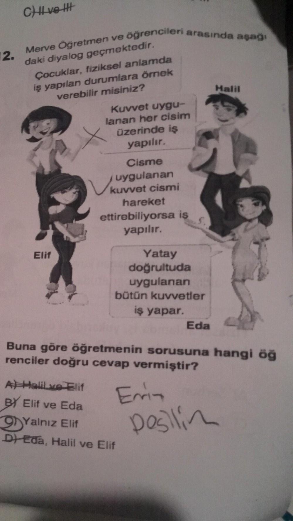 12. CHII ve II Merve Öğretmen ve daki diyalog geçmektedir. Çocuklar ...