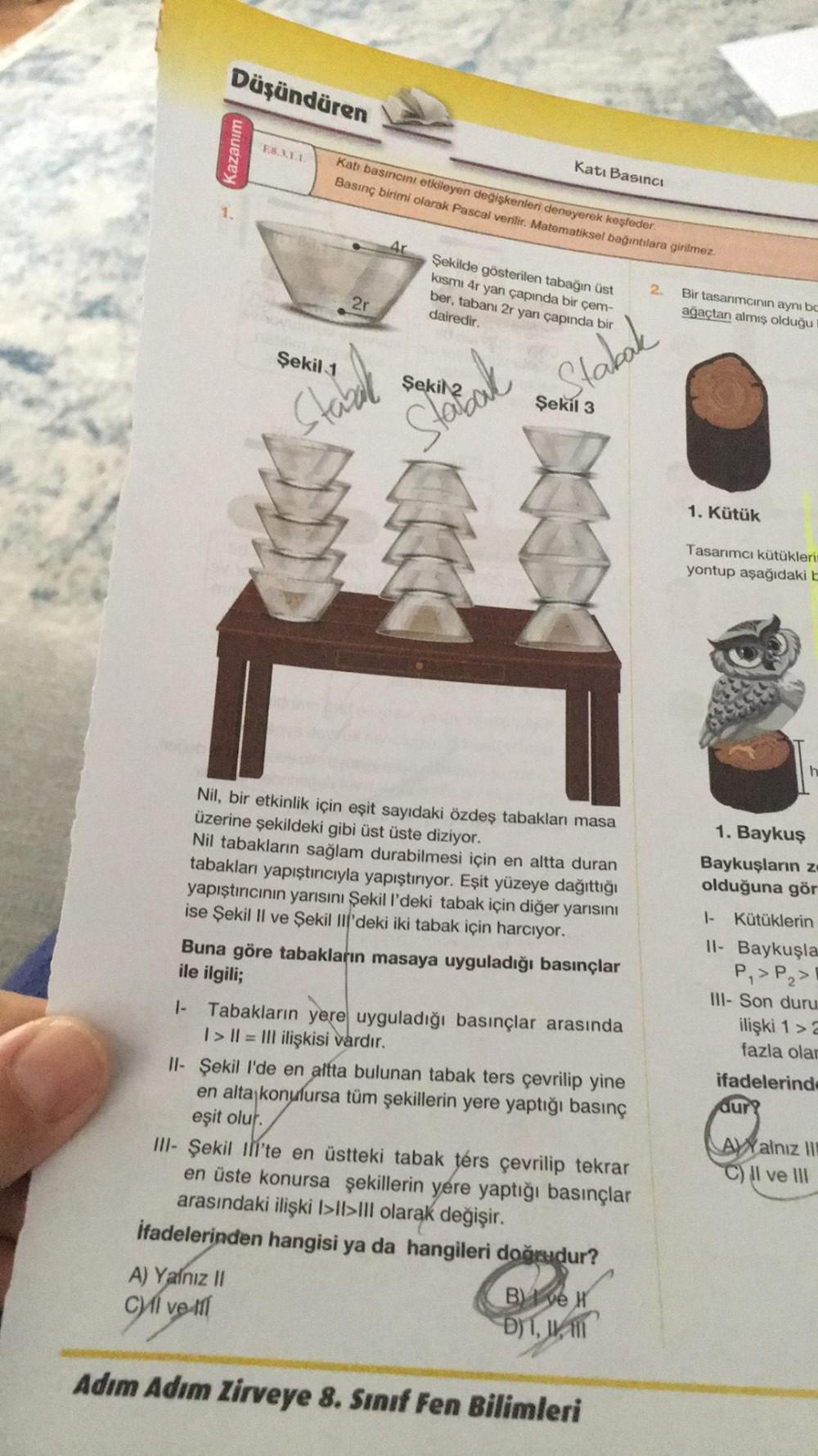 Düşündüren Kazanım E8.3.1.1. Katı basıncını etkileyen değişkenleri ...