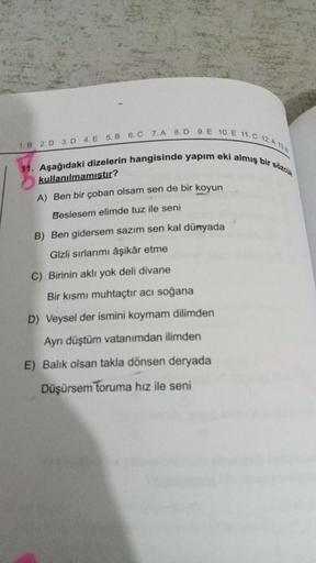 1. B 2. D 3. D 4. E 5.B 6. C 7.A 8.D 9. E 10. E ... - Lise Türkçe