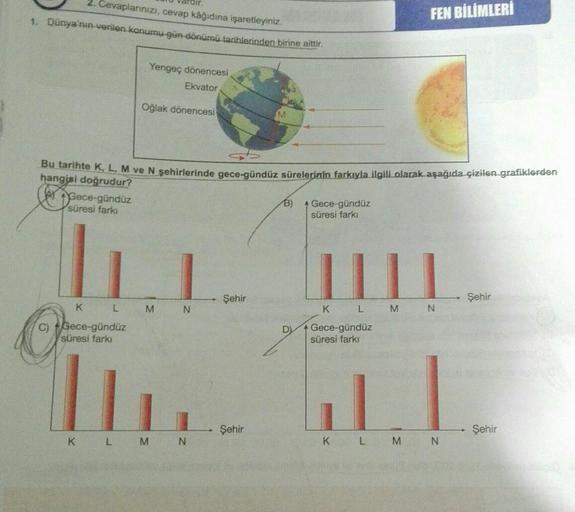 2. Cevaplarınızı, cevap kâğıdına işaret... - Ortaokul Fen Bilgisi