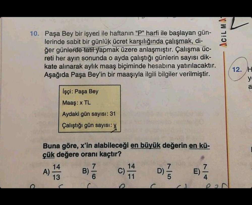 10. Paşa Bey bir işyeri ile haftanın "P" harfi ile başlayan gün ...