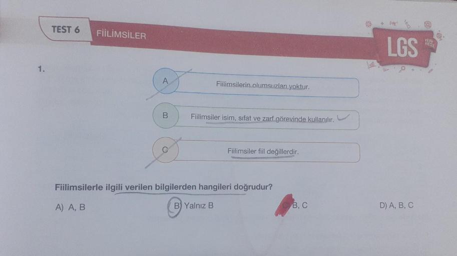 1. TEST 6 FİİLİMSİLER A Fiilimsilerin olumsu... - Ortaokul Türkçe