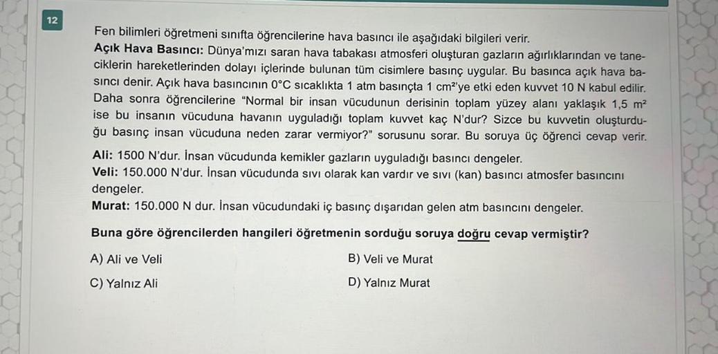 12 Fen bilimleri öğretmeni sınıfta öğre... - Ortaokul Fen Bilgisi - Kunduz