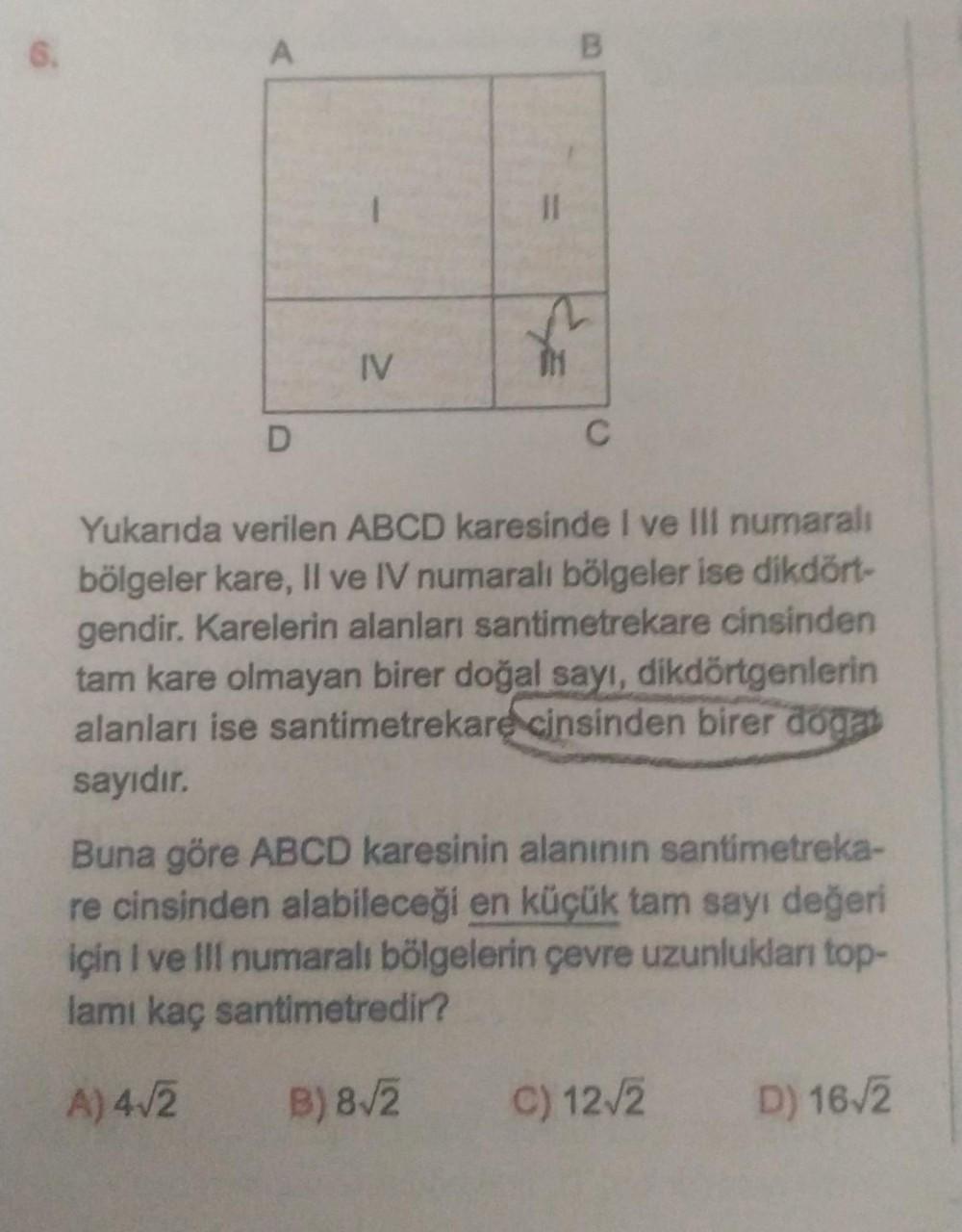 6. D IV || M C Yukarıda verilen ABCD karesinde I ve III numaralı ...