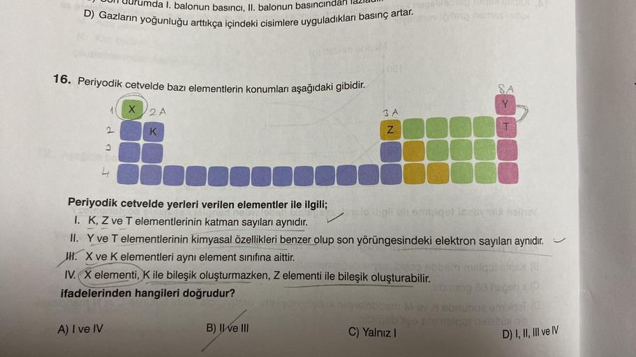 116 mda I. balonun basıncı, II. balonun... - Ortaokul Fen Bilgisi