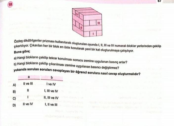 18 A) B) Özdeş dikdörtgenler prizması k... - Ortaokul Fen Bilgisi