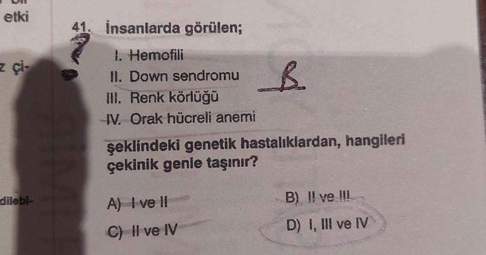 etki dilebi- 41. İnsanlarda görülen; I.... - Ortaokul Fen Bilgisi
