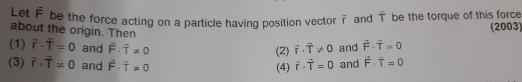 [answered] Let F Be The Force Acting On A Particle Having Position Kunduz