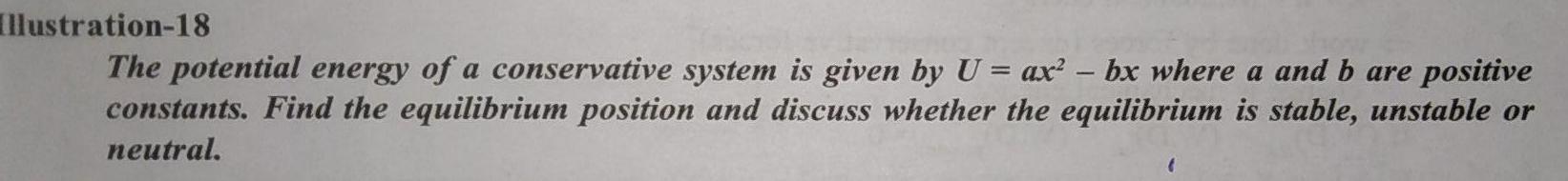[ANSWERED] Illustration 18 The potential energy of a conservati ...