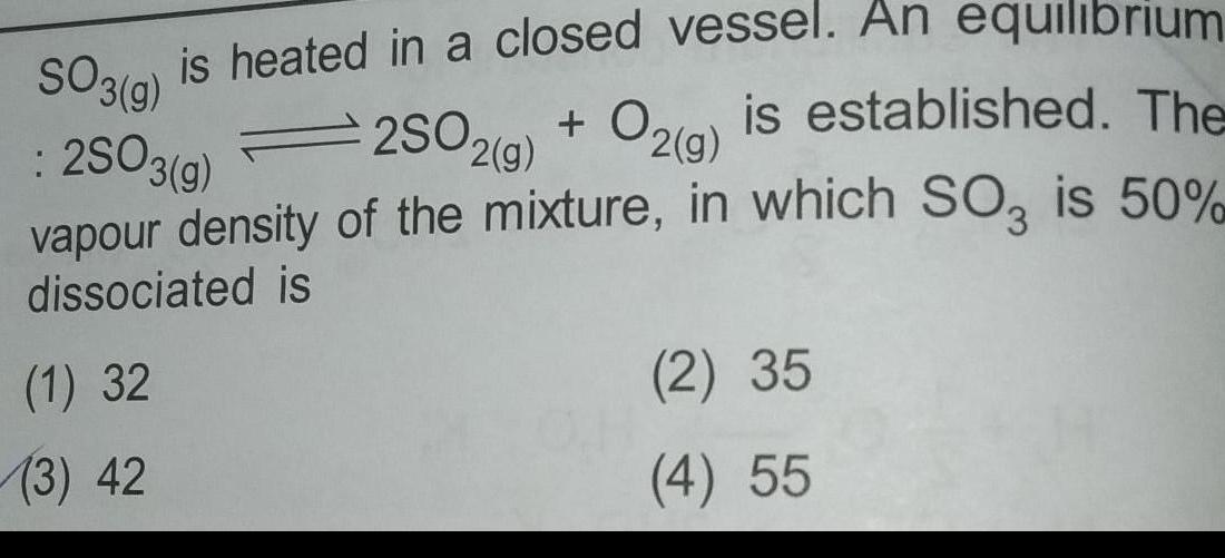 [ANSWERED] SO3 g is heated in a closed vessel An equilibrium 2503 g - Kunduz