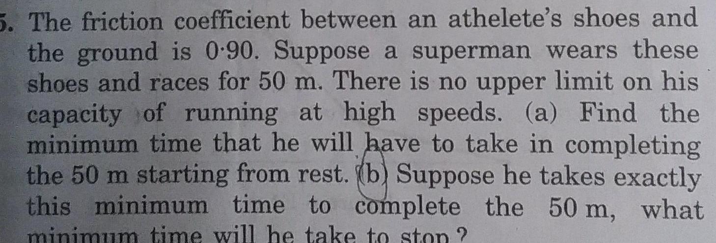 [ANSWERED] 5 The friction coefficient between an athelete s shoes and ...