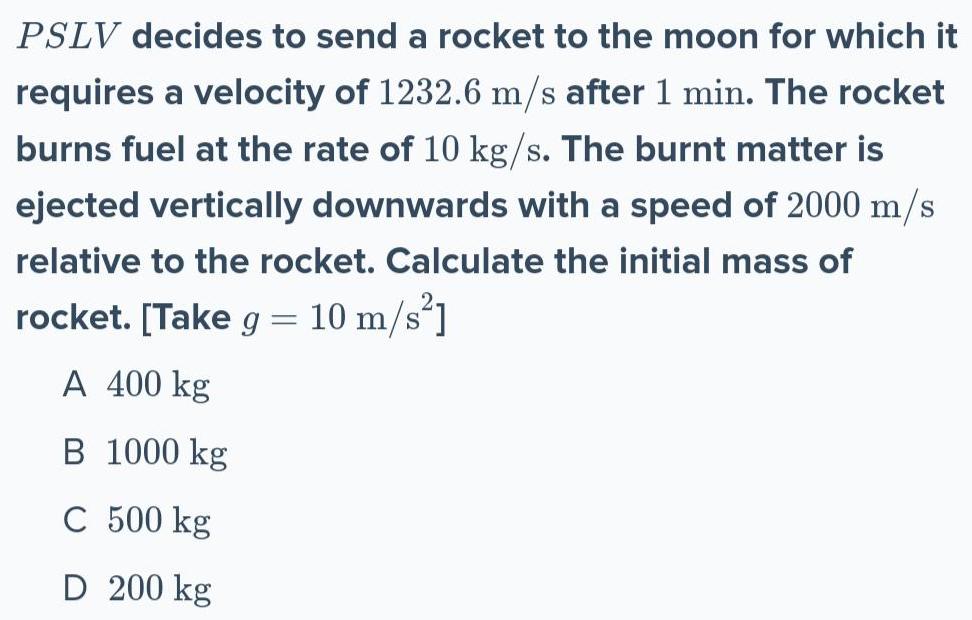 [ANSWERED] PSLV decides to send a rocket to the moon for which it - Kunduz