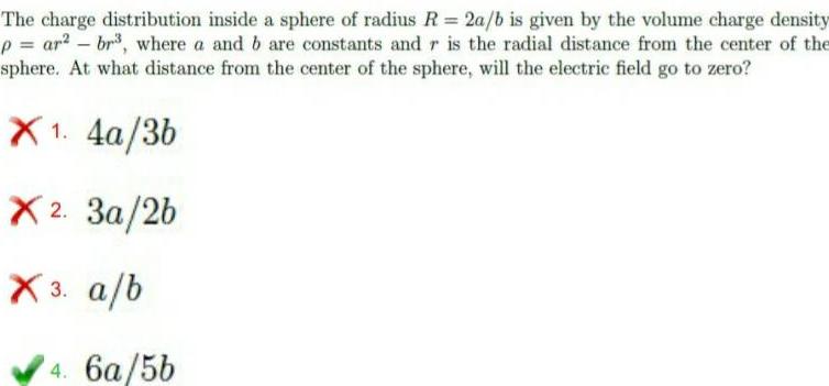 [ANSWERED] The charge distribution inside a sphere of radius R 2a b is - Kunduz
