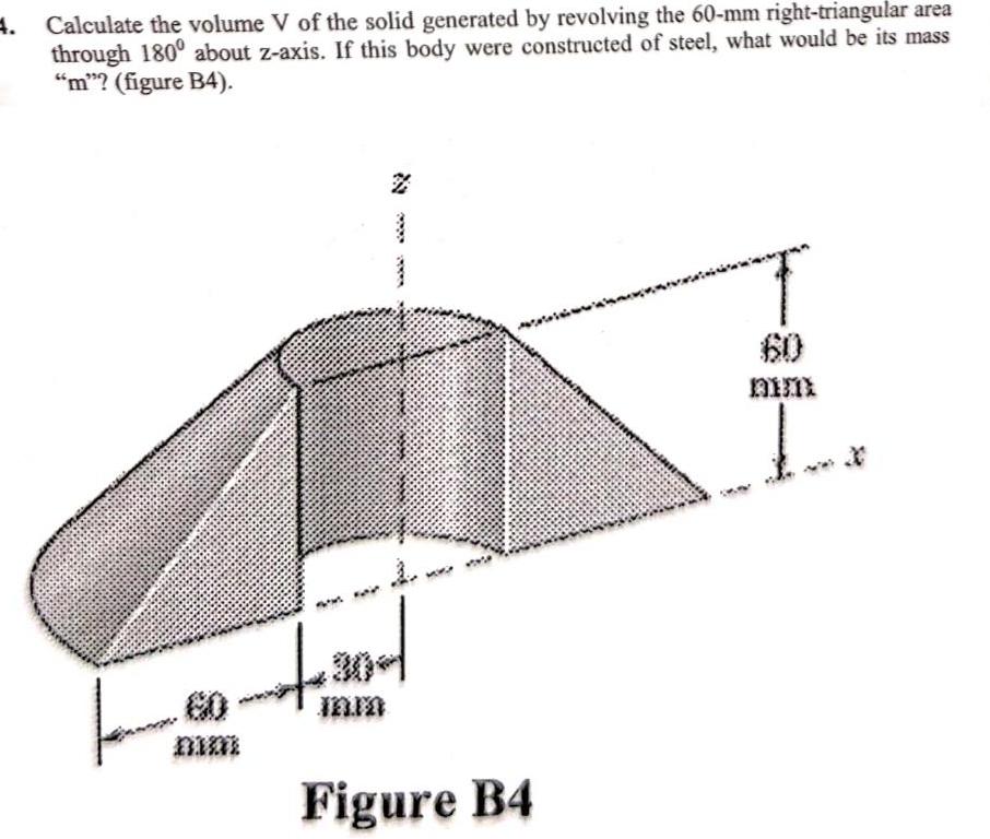 [ANSWERED] 4 Calculate the volume V of the solid generated by revolving ...