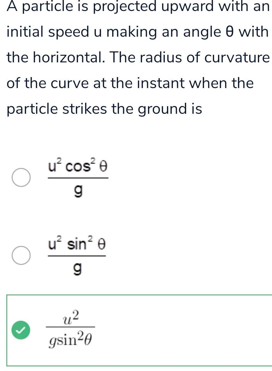 [ANSWERED] A particle is projected upward with an initial speed u - Kunduz