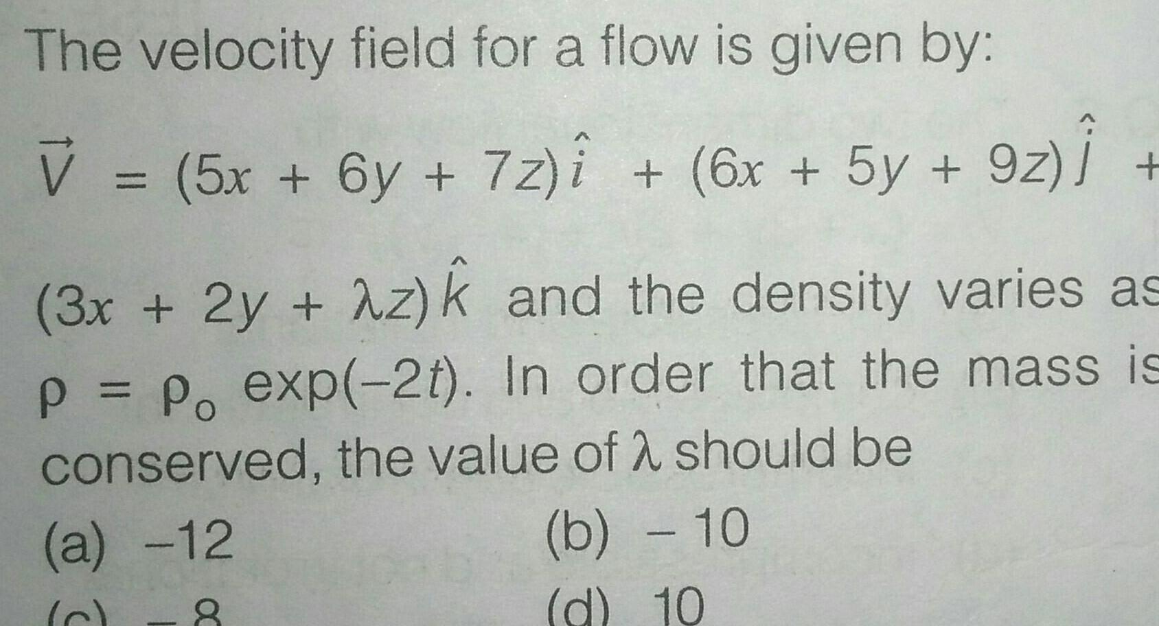 [ANSWERED] The velocity field for a flow is given by V 5x 6y 7z i 6x 5y - Kunduz