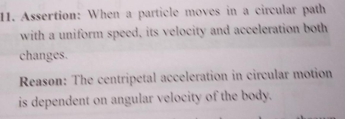 [ANSWERED] 11 Assertion When a particle moves in a circular pat... - Physics - Kunduz
