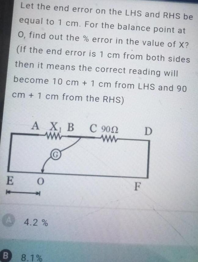 [ANSWERED] Let the end error on the LHS and RHS be equal to 1 cm For ...
