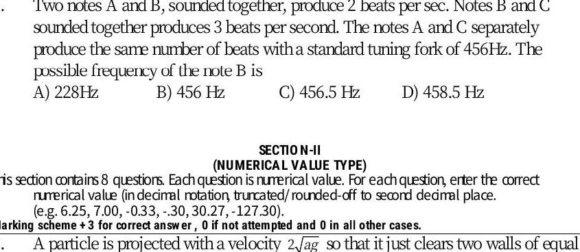 [ANSWERED] Two notes A and B sounded together produce 2 beats per sec ...