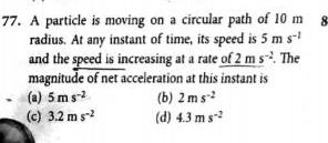 [ANSWERED] 77 A particle is moving on a circular path of 10 m 8 radius - Kunduz