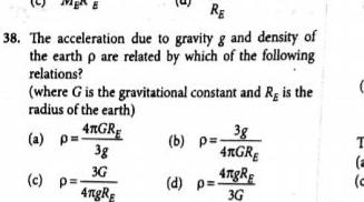 [ANSWERED] RE 38 The acceleration due to gravity g and density ...