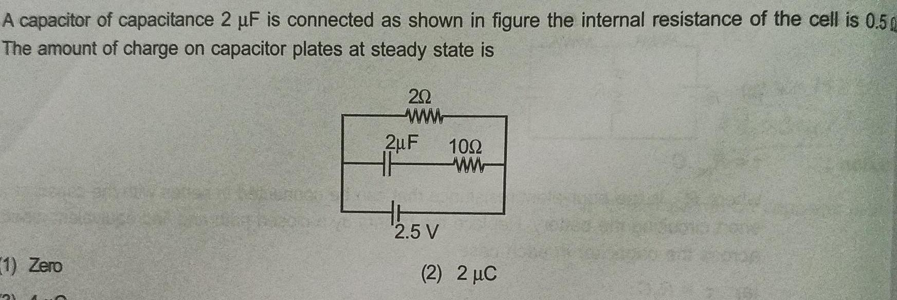 [ANSWERED] A capacitor of capacitance 2 F is connected as shown in - Kunduz
