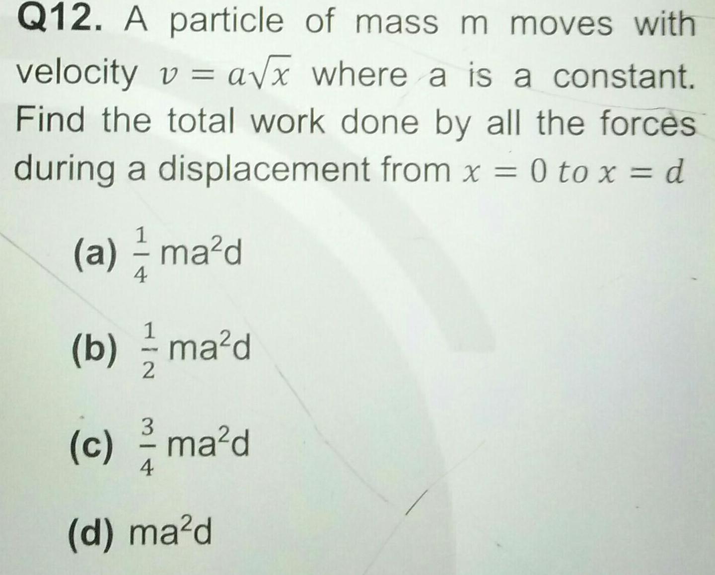 [ANSWERED] Q12 A particle of mass m moves with velocity v a x where a - Kunduz